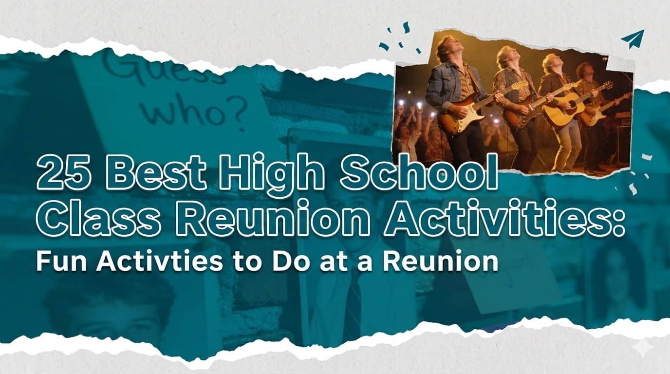 25 Best High School Class Reunion Activities | Fun Activities to Do at ...